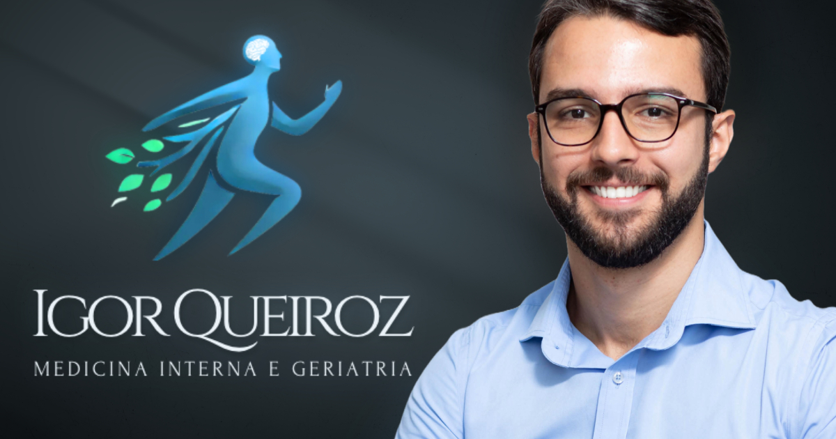 Geriatra em Salvador - Dr. Igor Queiroz | Medicina Interna e Geriatria